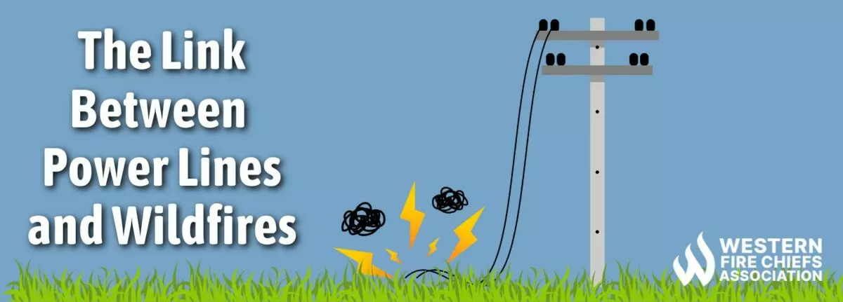 The Link Between Power Lines and Wildfires | WFCA